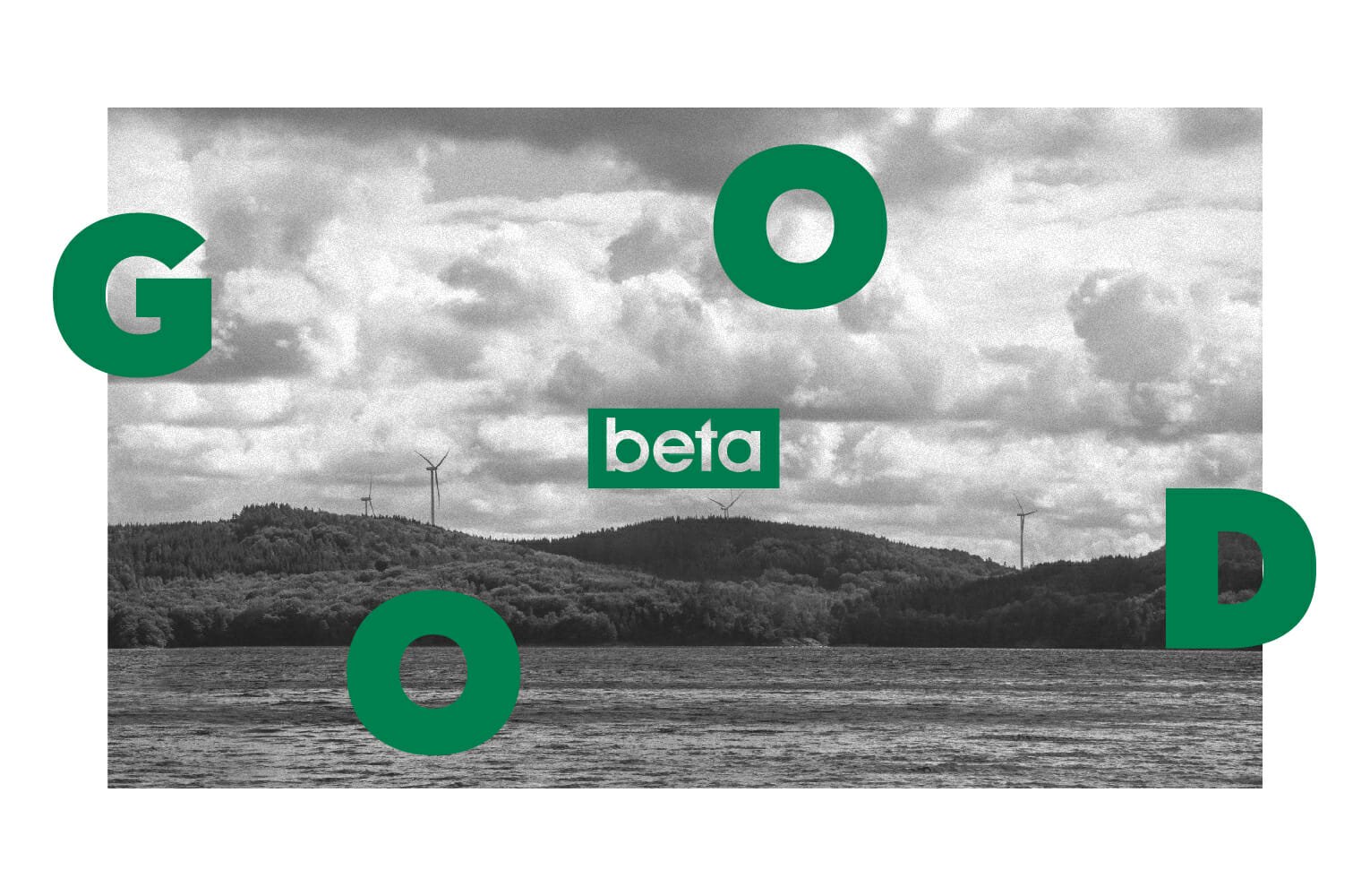 Beta Good launches - Forever Beta